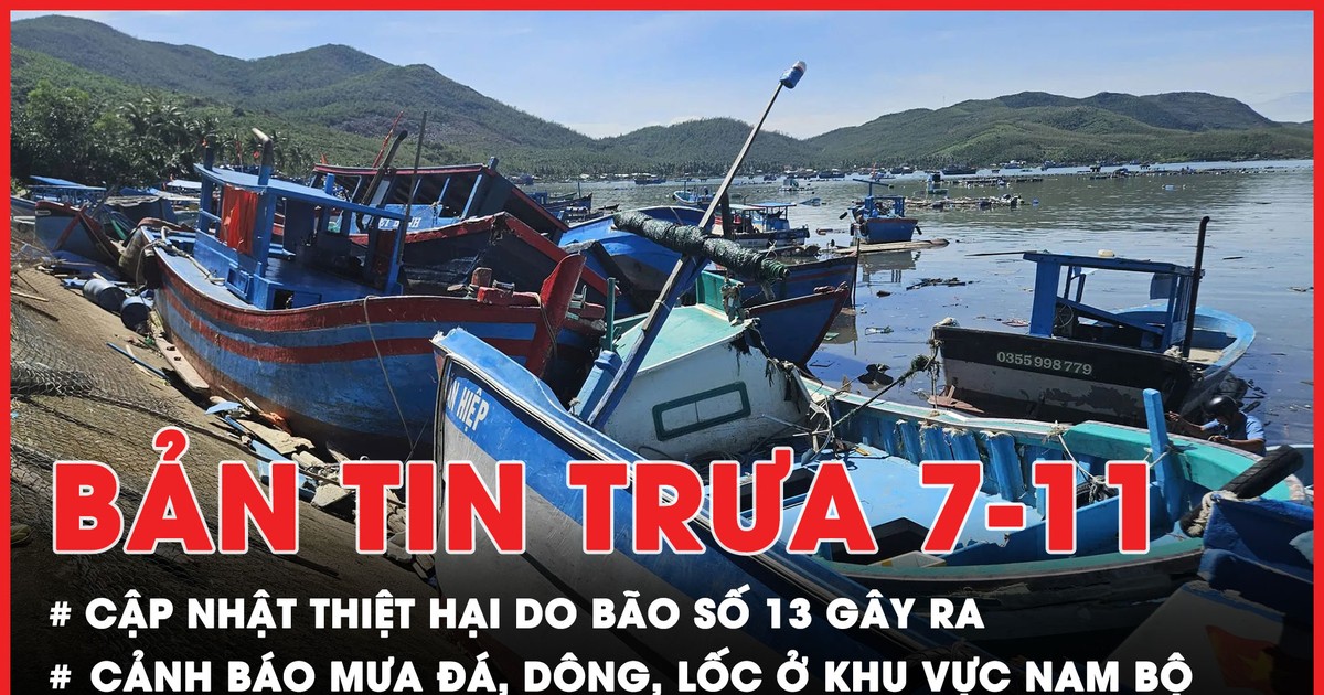 Bản tin trưa 7-11: Thông tin về thiệt hại do bão số 13 gây ra ở miền ...