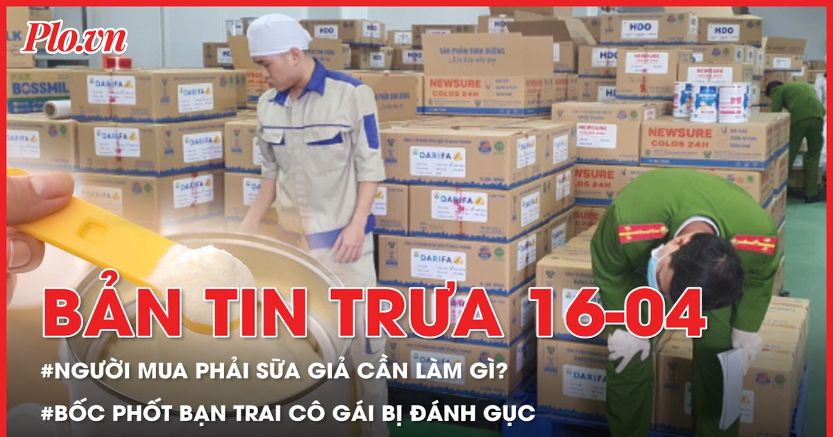 Bản tin trưa 16-04: 'Bốc phốt' bạn trai, cô gái bị đánh gục; Người mua ...