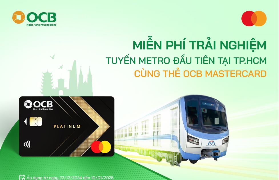 Trải nghiệm miễn phí tuyến Metro đầu tiên tại TP.HCM với thẻ OCB ...