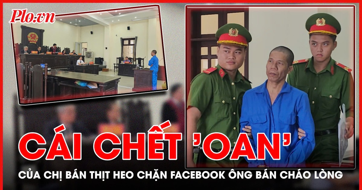 Góc khuất sau vụ chị bán thịt heo bị đâm chết vì chặn facebook ông bán ...