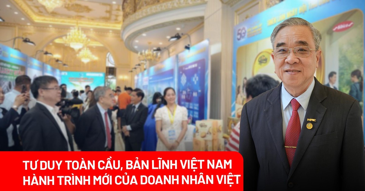 Doanh nhân Việt Nam trong kỷ nguyên toàn cầu: Kiến tạo giá trị mới giữa ...