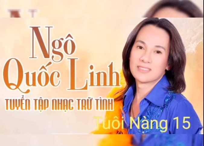 Nghe 'Tuổi nàng 15' nhớ ca sĩ tóc dài Ngô Quốc Linh vừa qua đời do ...