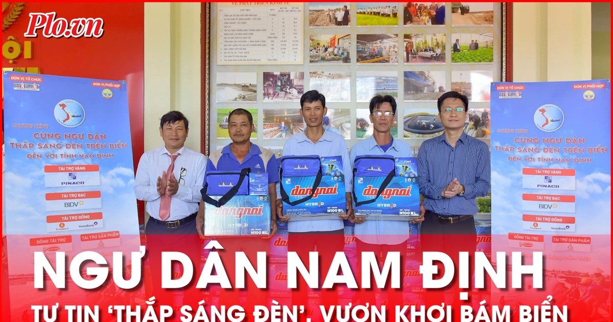 Chương trình 'Đèn trên biển' đến Nam Định: Ngư dân tự tin phát triển ...