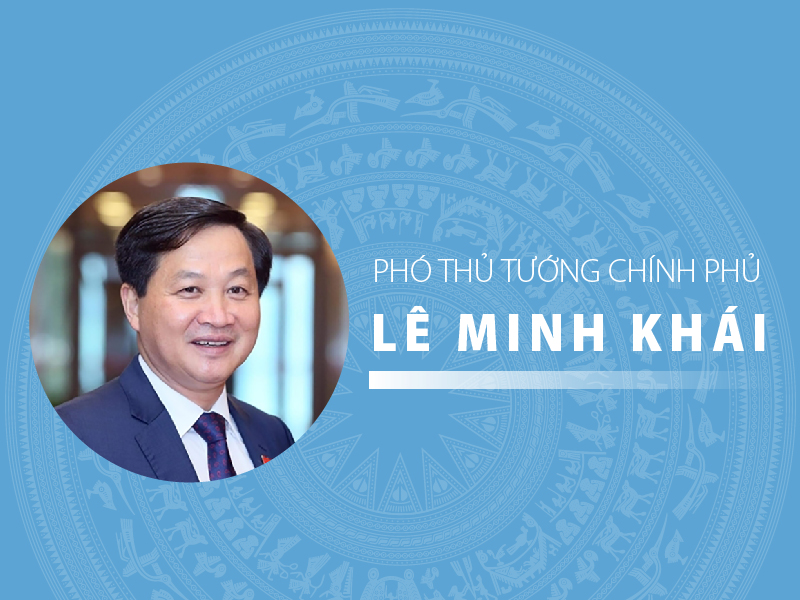 Chân dung tân Phó Thủ tướng Lê Minh Khái | Báo Pháp Luật TP. Hồ Chí Minh