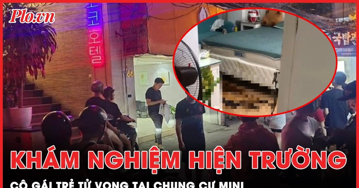 Tin nóng 21-10: Rùng mình hiện trường cái chết bí ẩn của cô gái trẻ tại ...